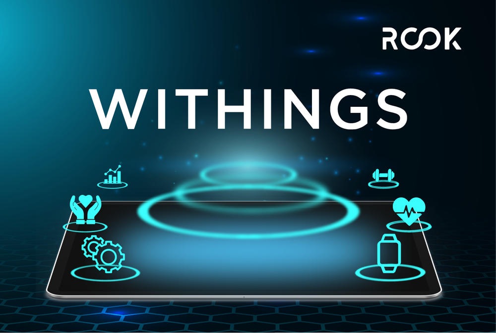Withings devices are now available via ROOK's wearable and health data ...