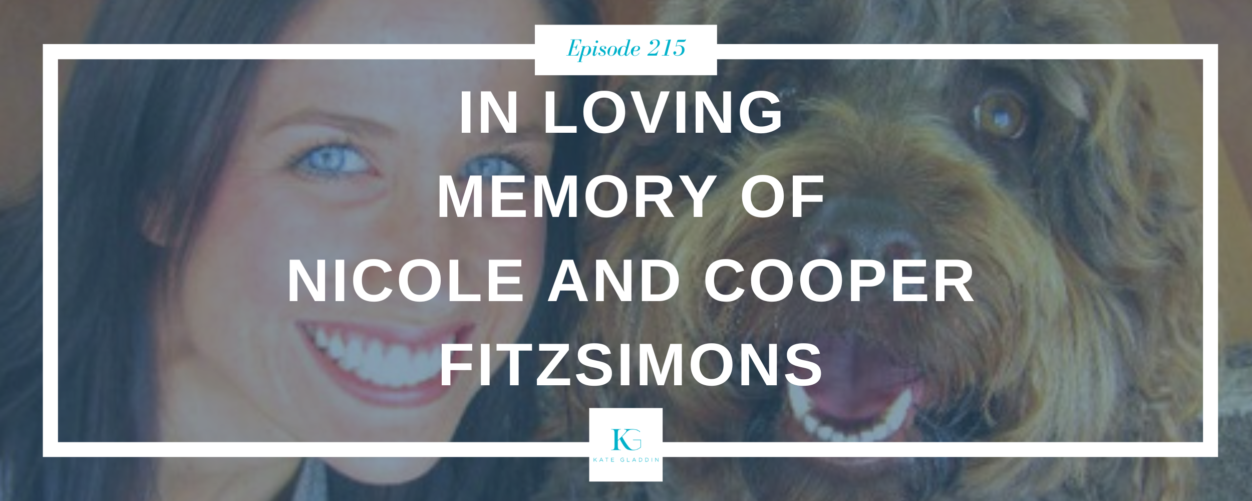 215 | Loving, Losing & Letting Go.. — Kate Gladdin • Teen Resilience ...