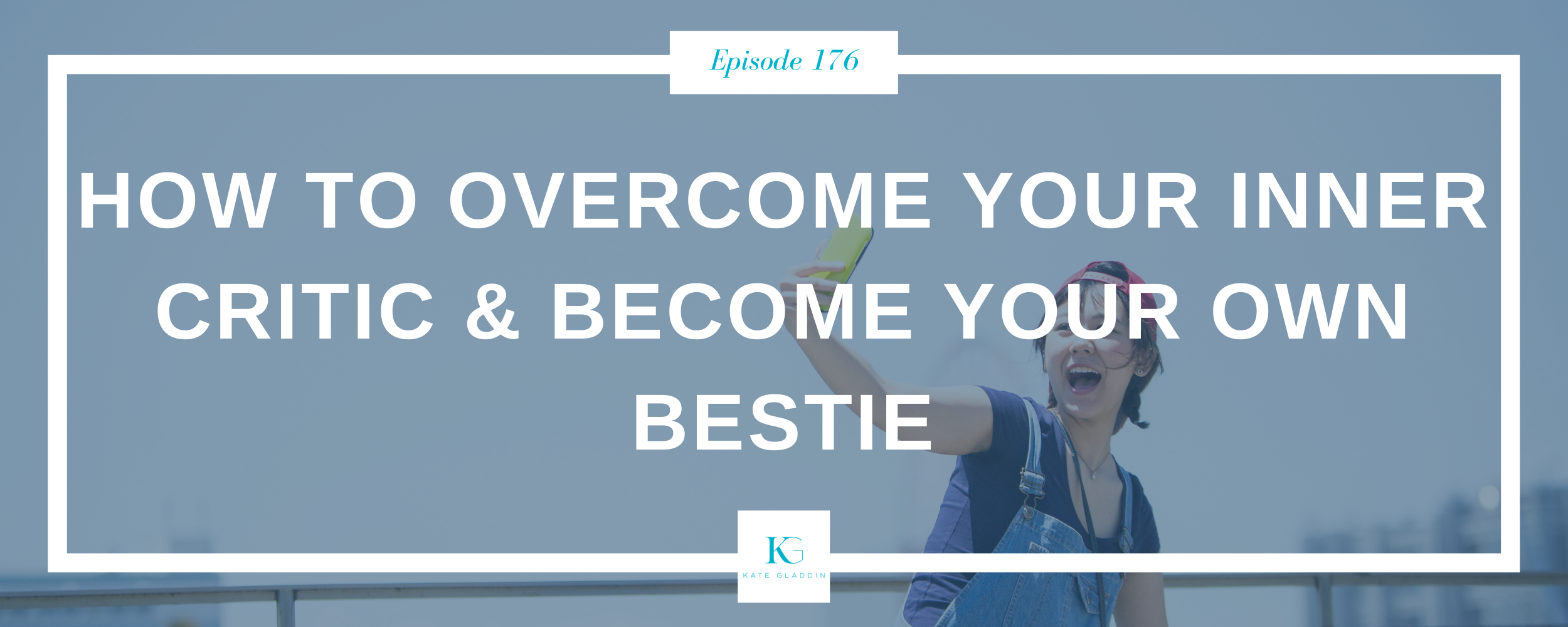 176 | Confidence Tips & Tricks - With Jacqui Letran — Kate Gladdin ...