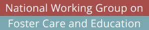 National Working Group — Legal Center for Foster Care & Education