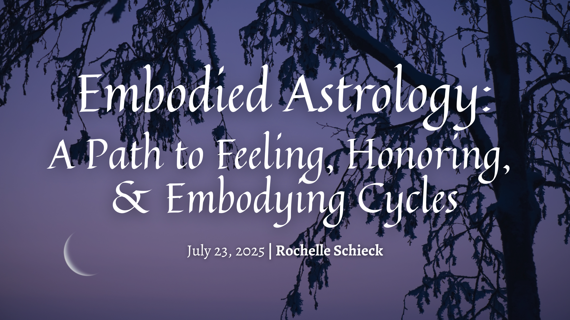Embodied Astrology: A Path to Feeling, Honoring, and Embodying Cycles ...