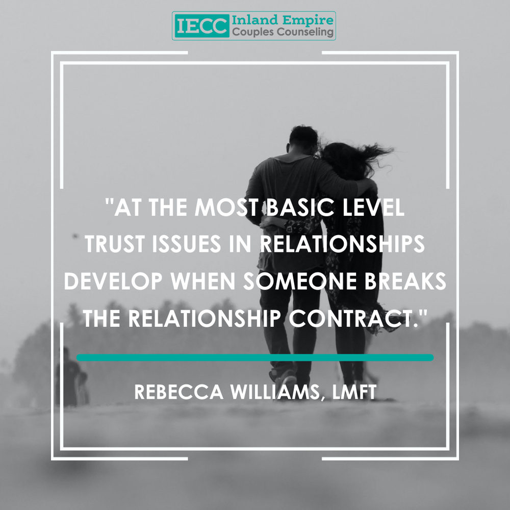 Examples of Trust Issues — IE Couples Counseling
