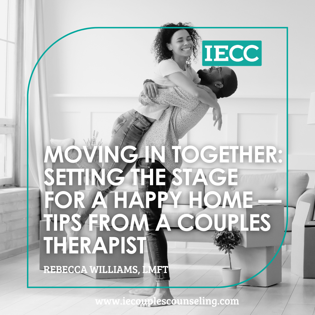 Moving In Together: Setting the Stage for a Happy Home — Tips from a ...