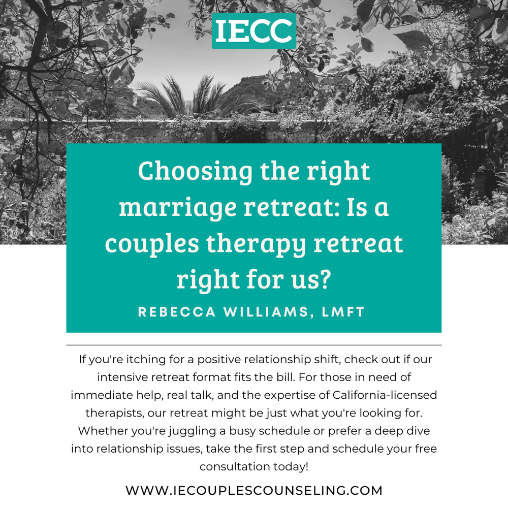 Choosing the right marriage retreat in California: Is a couples therapy ...