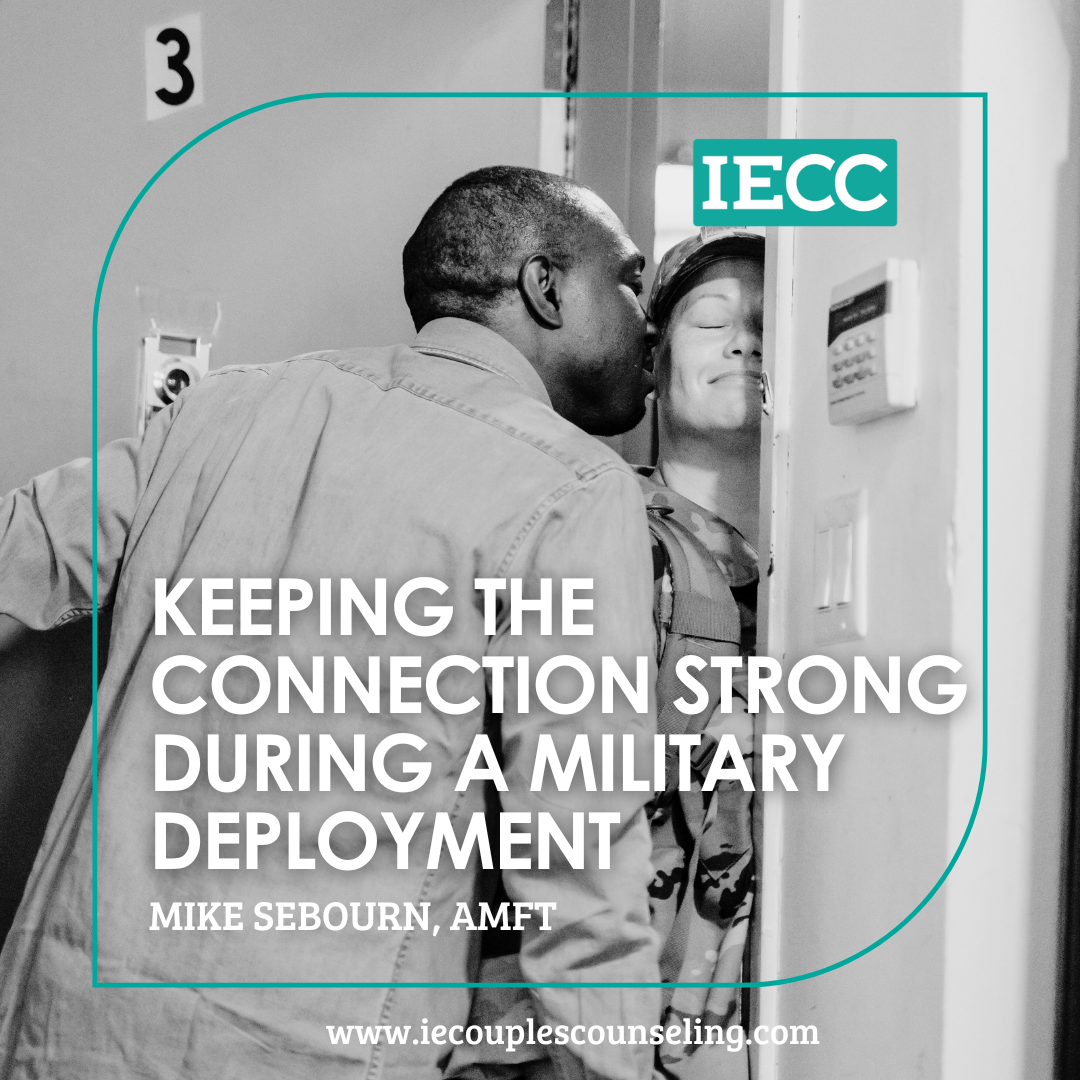 Keeping The Connection Strong During a Military Deployment: Couples ...