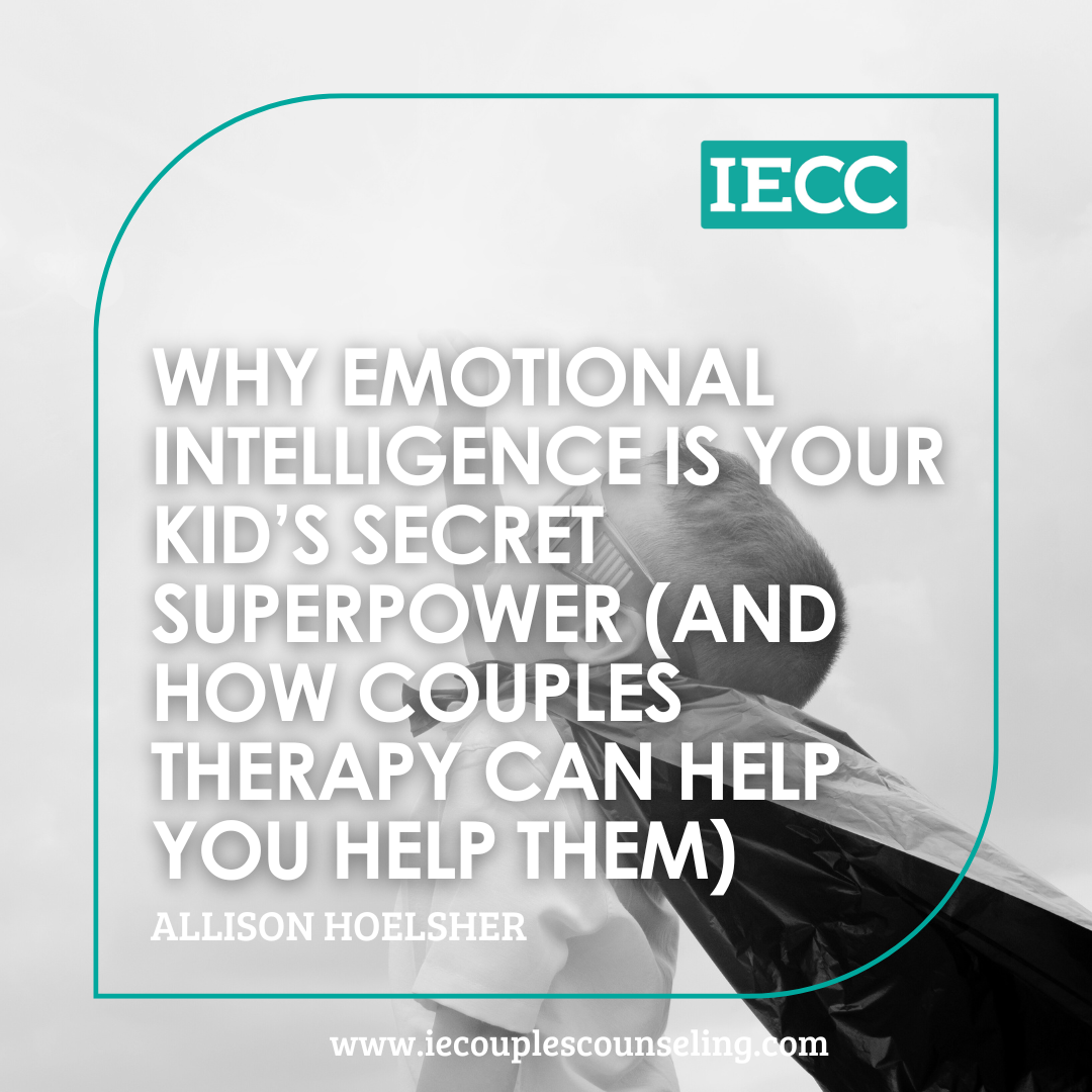 Why Emotional Intelligence is Your Kid’s Secret Superpower (and How ...