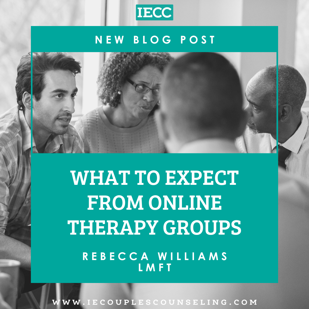 What to Expect from Online Therapy Groups — IE Couples Counseling