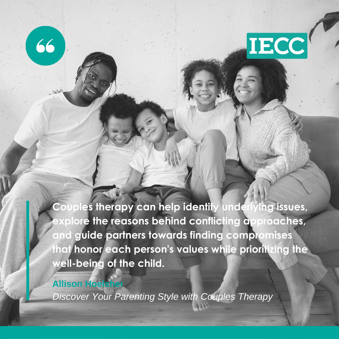 Discover Your Parenting Style with Couples Therapy — IE Couples Counseling