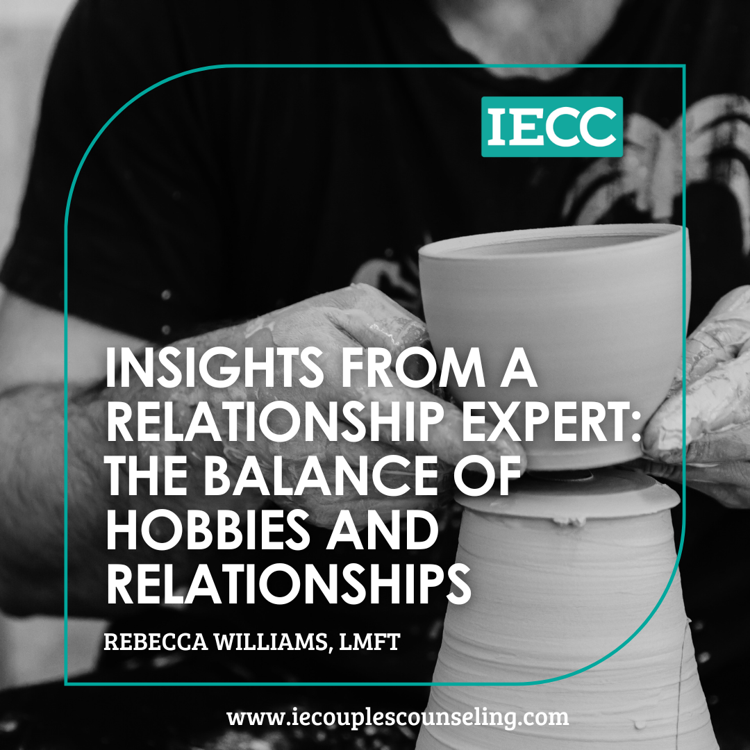 Insights from a Relationship Expert: The Balance of Hobbies and ...