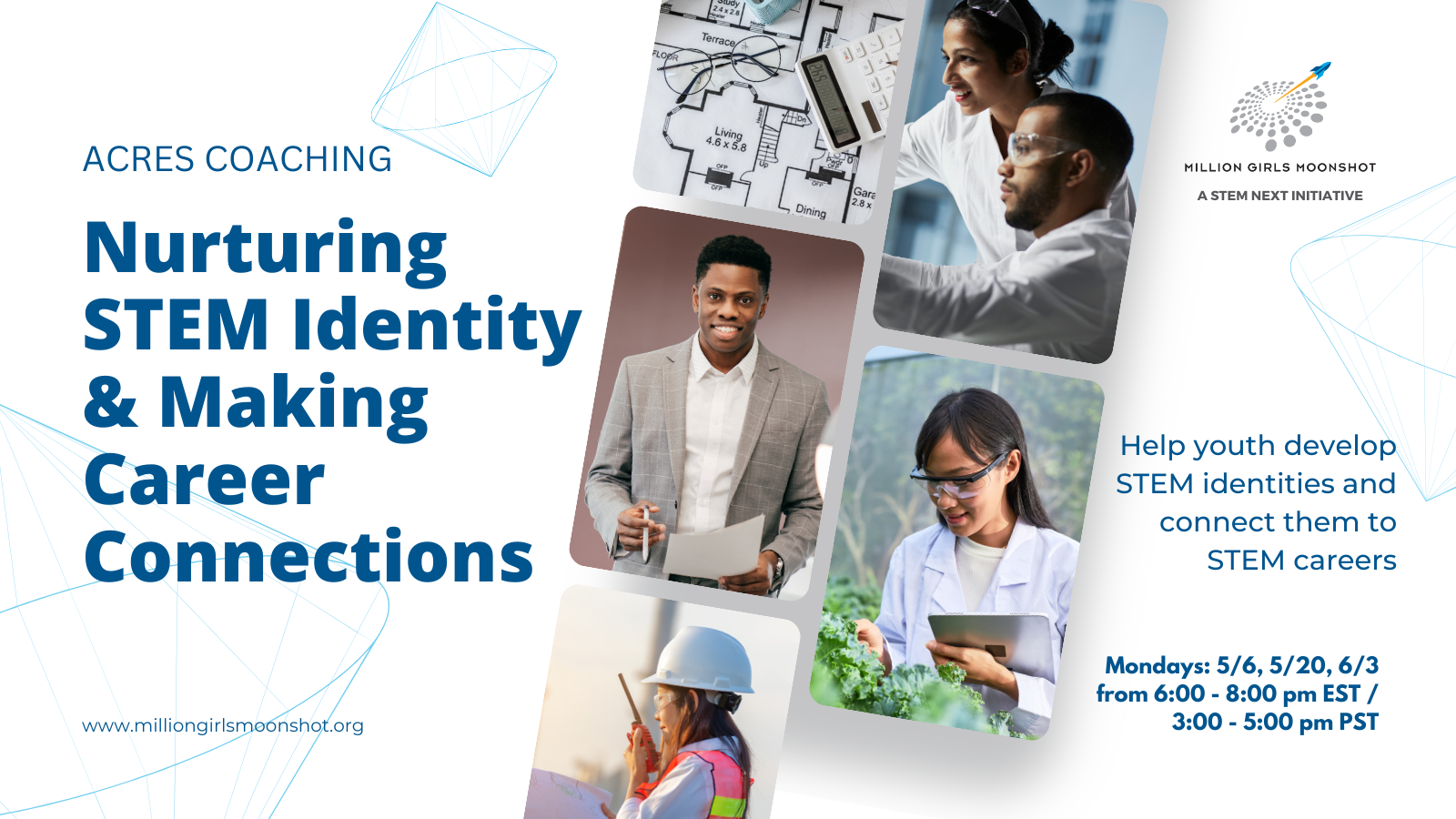 ACRES Coaching: Nurturing STEM Identity and Making Career Connections — Million Girls Moonshot