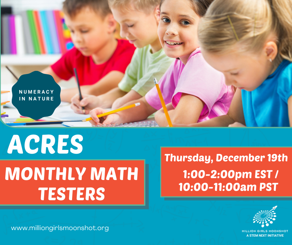 ACRES Monthly Math Tasters — Million Girls Moonshot