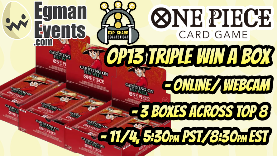 Egman Event’s One Piece Card Game OP13 Triple Win-A-Box — Egman Events