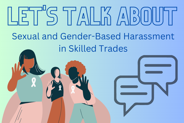Sexual and Gender-Based Harassment in Skilled Trades Project — Nova ...