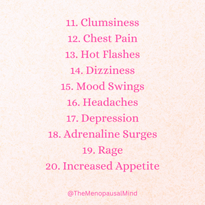 100 Symptoms of Perimenopause — The Menopausal Mind
