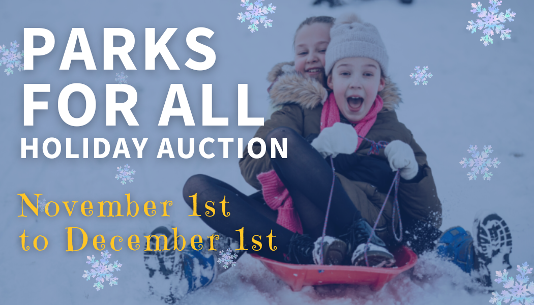 Parks For All Holiday Auction — Sierra State Parks Foundation