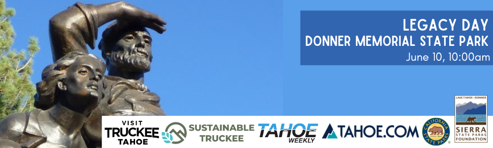 Donner Memorial Legacy Day — Sierra State Parks Foundation