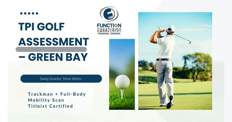 TPI Golf Assessment in Green Bay WI – Function Thru Fitness