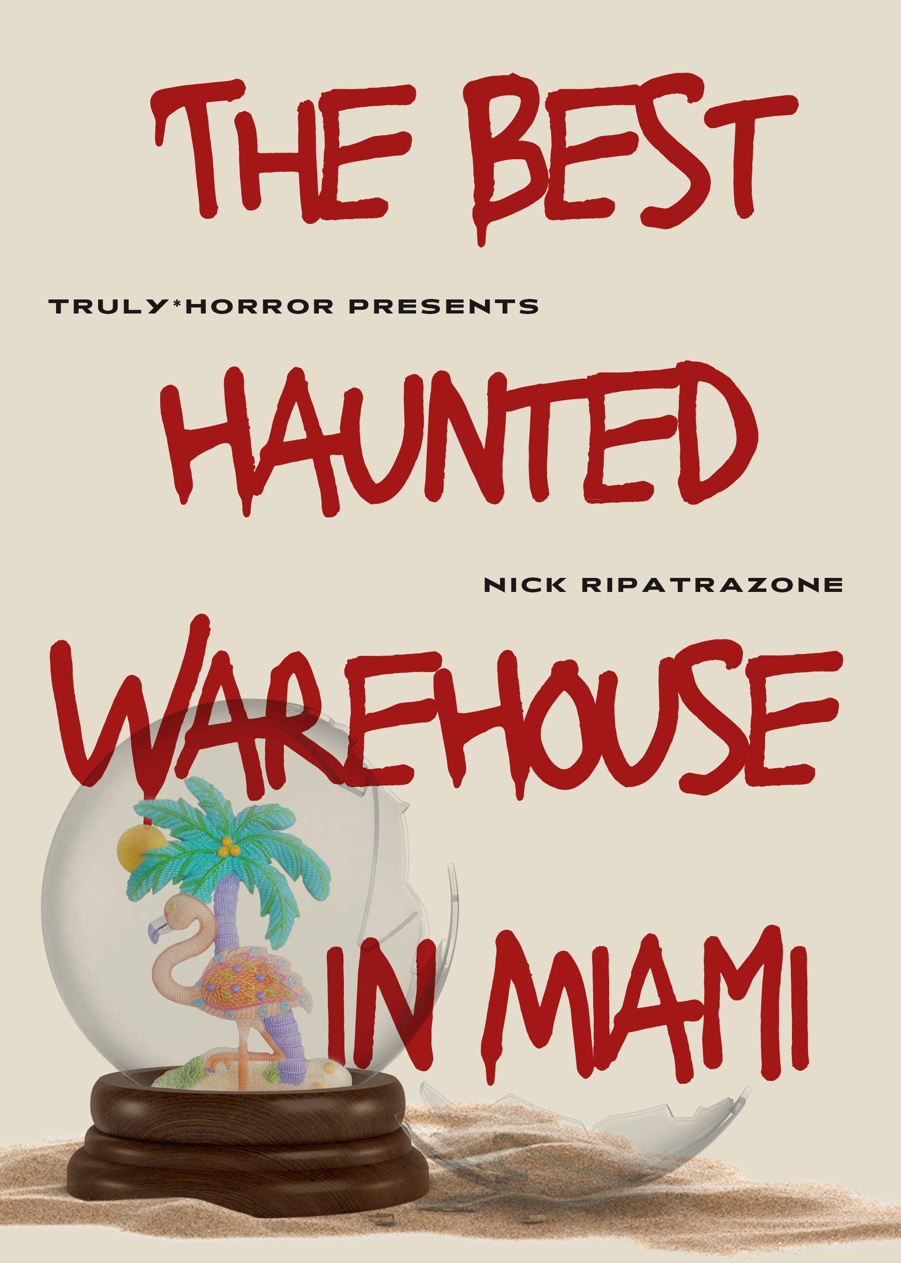 The Best Haunted Warehouse in Miami — Truly*Horror