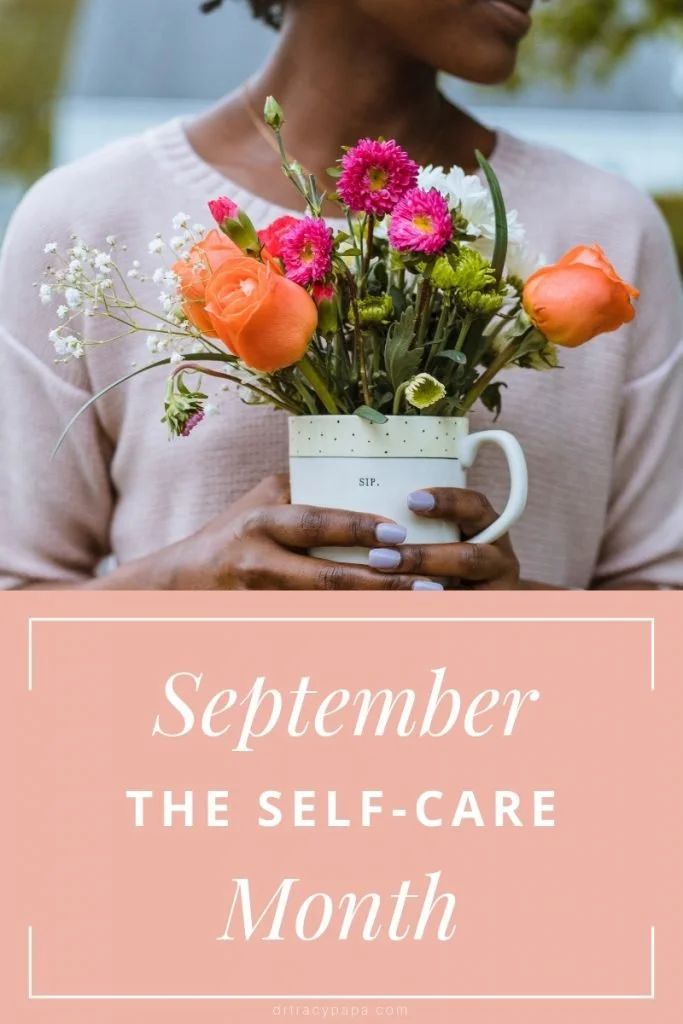Set Self-Care SMART Goals For Self-Improvement Month — Dr. Tracy Papa