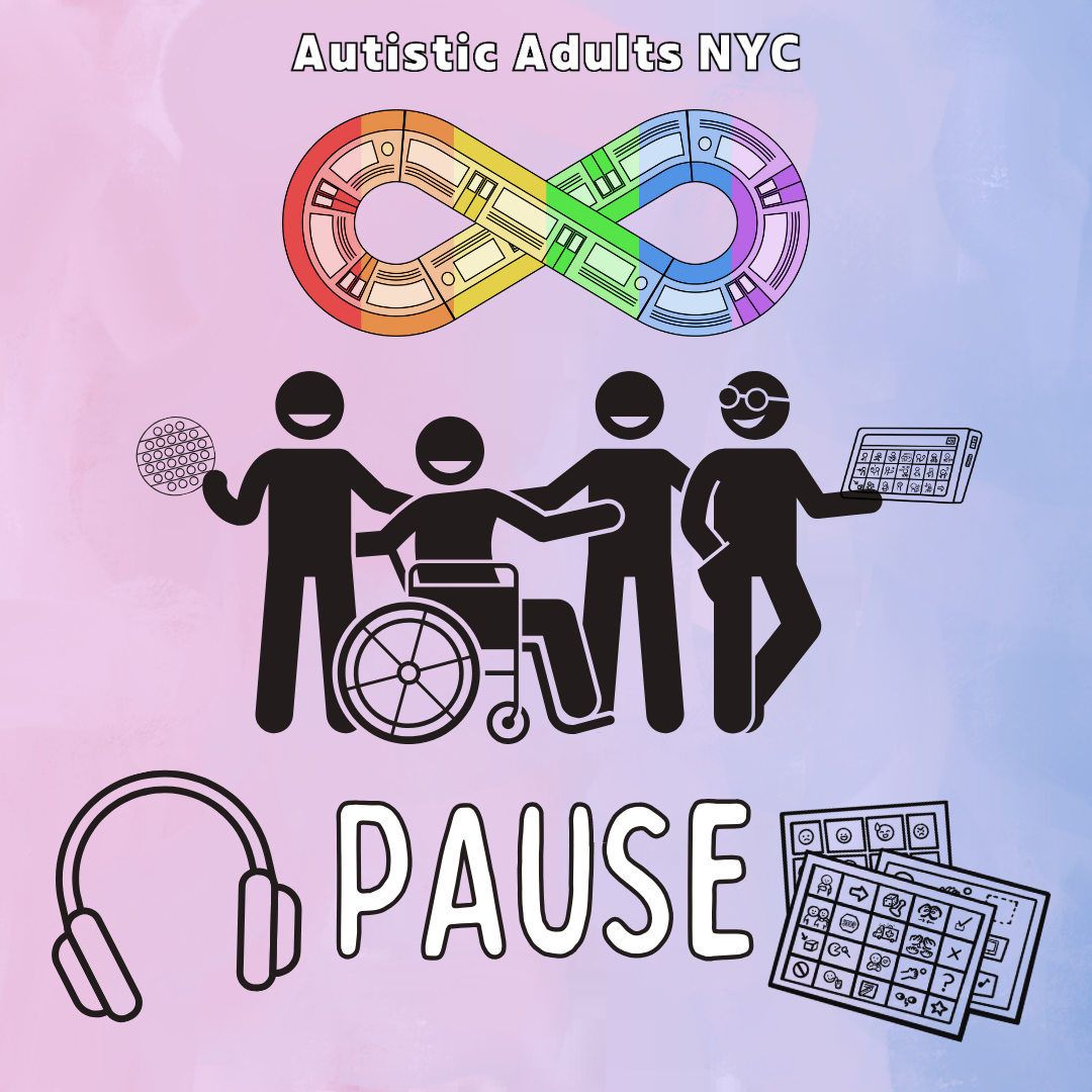 PAUSE — Autistic Adults NYC
