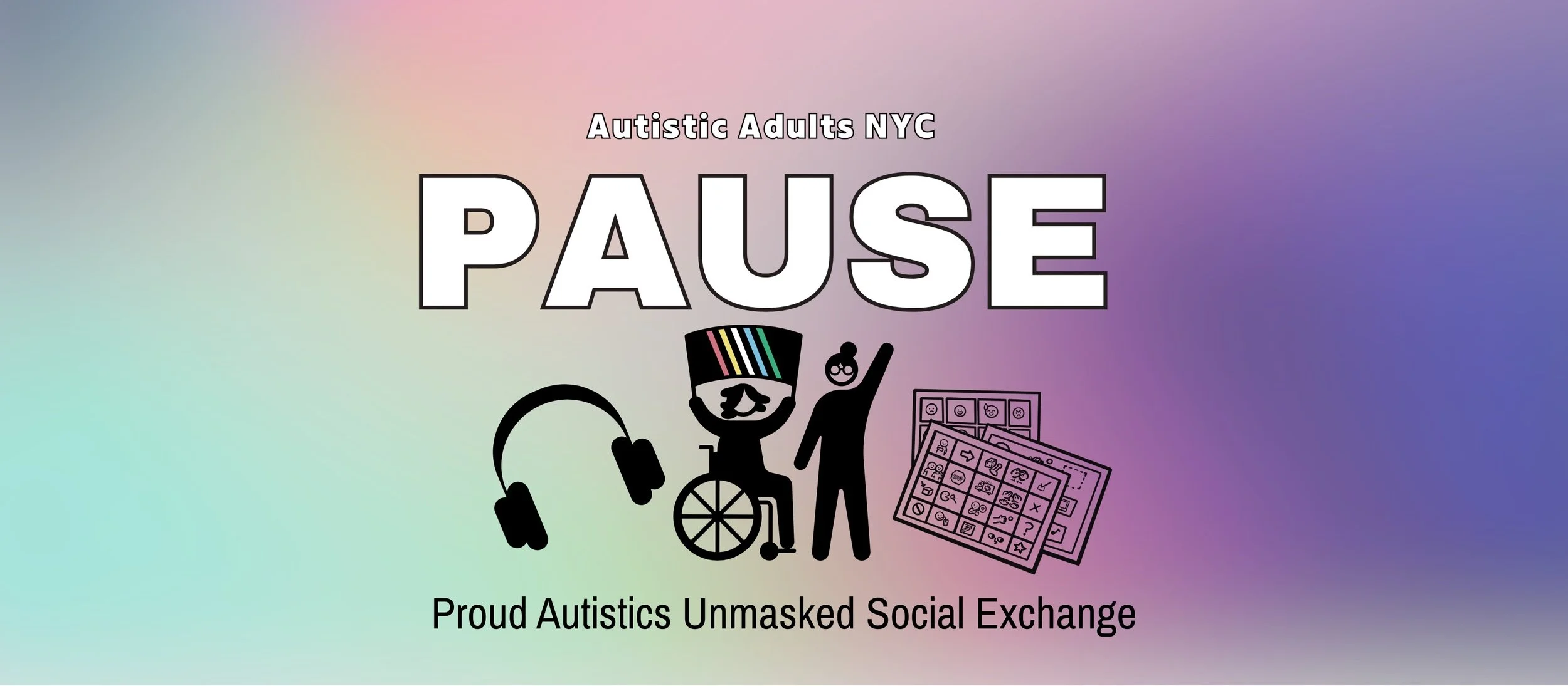 PAUSE — Autistic Adults NYC