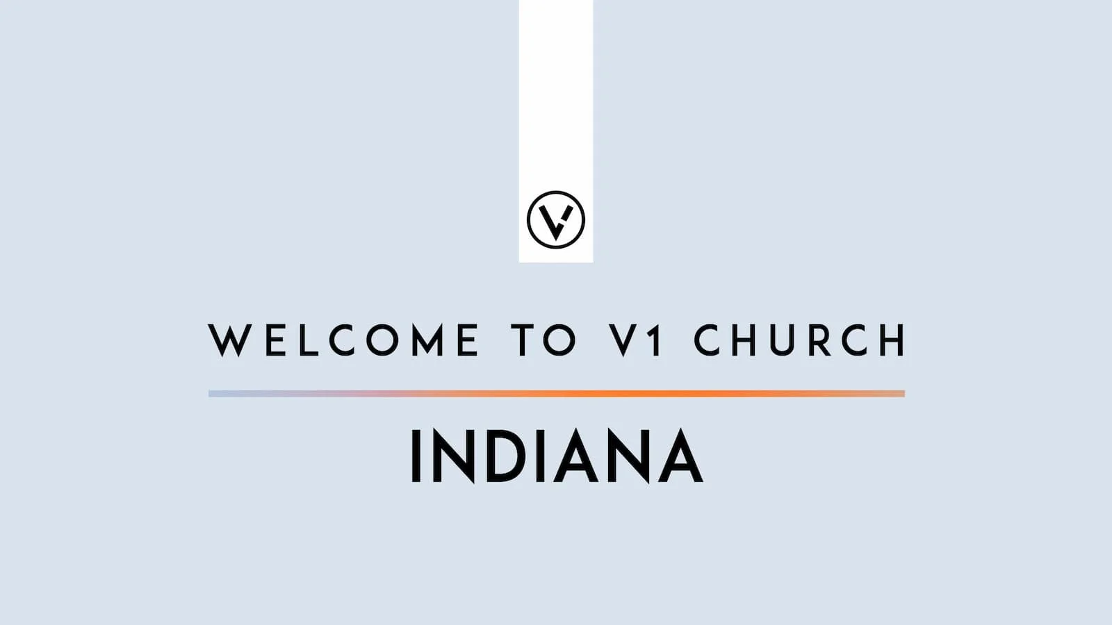 Indiana — V1 Church