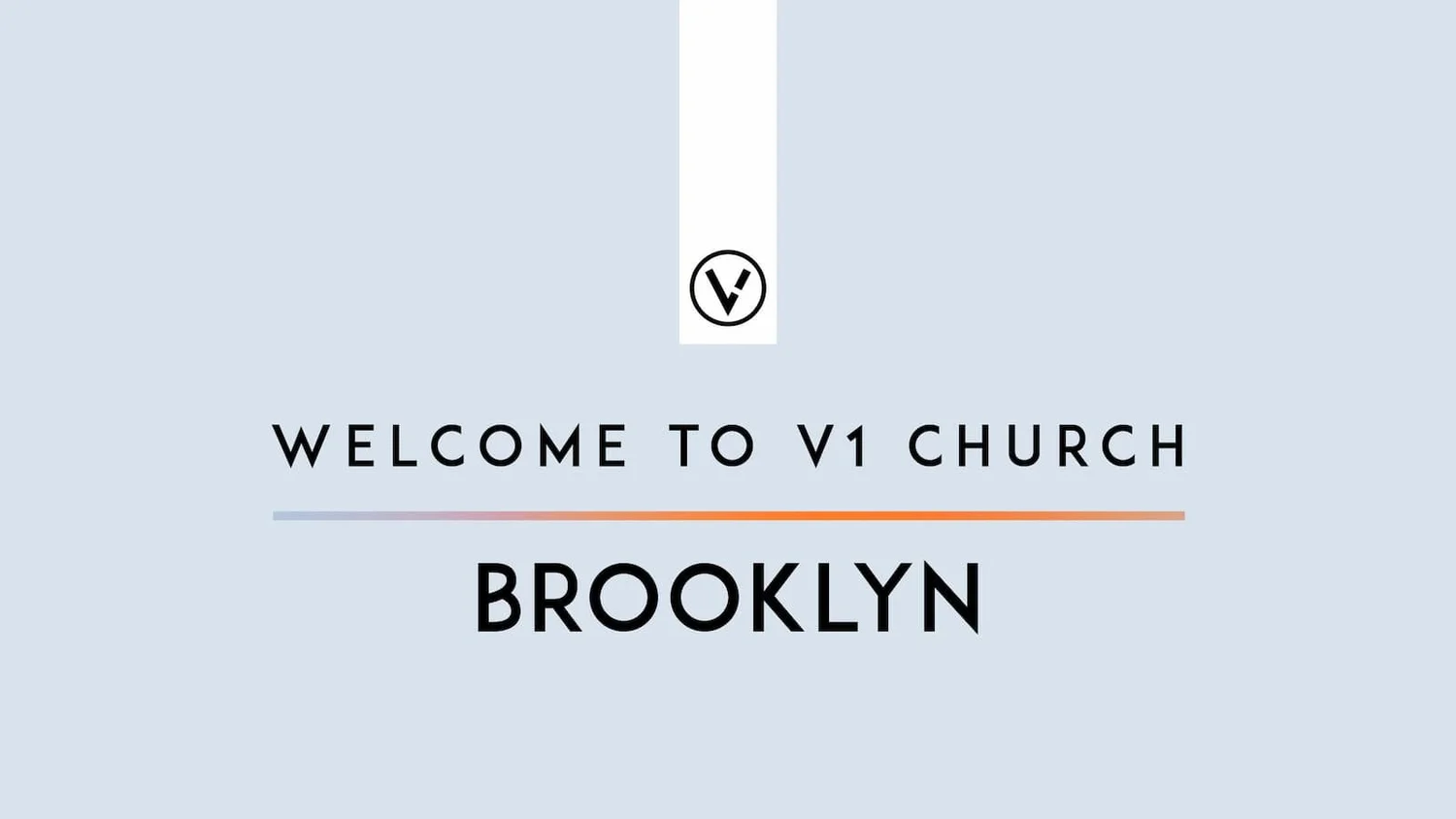 Brooklyn — V1 Church