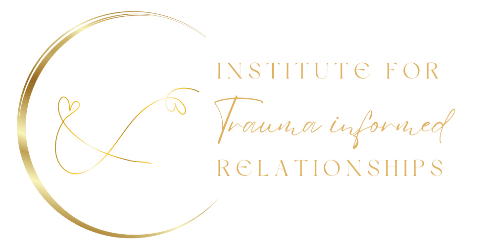 Institute for Trauma Informed Relationships