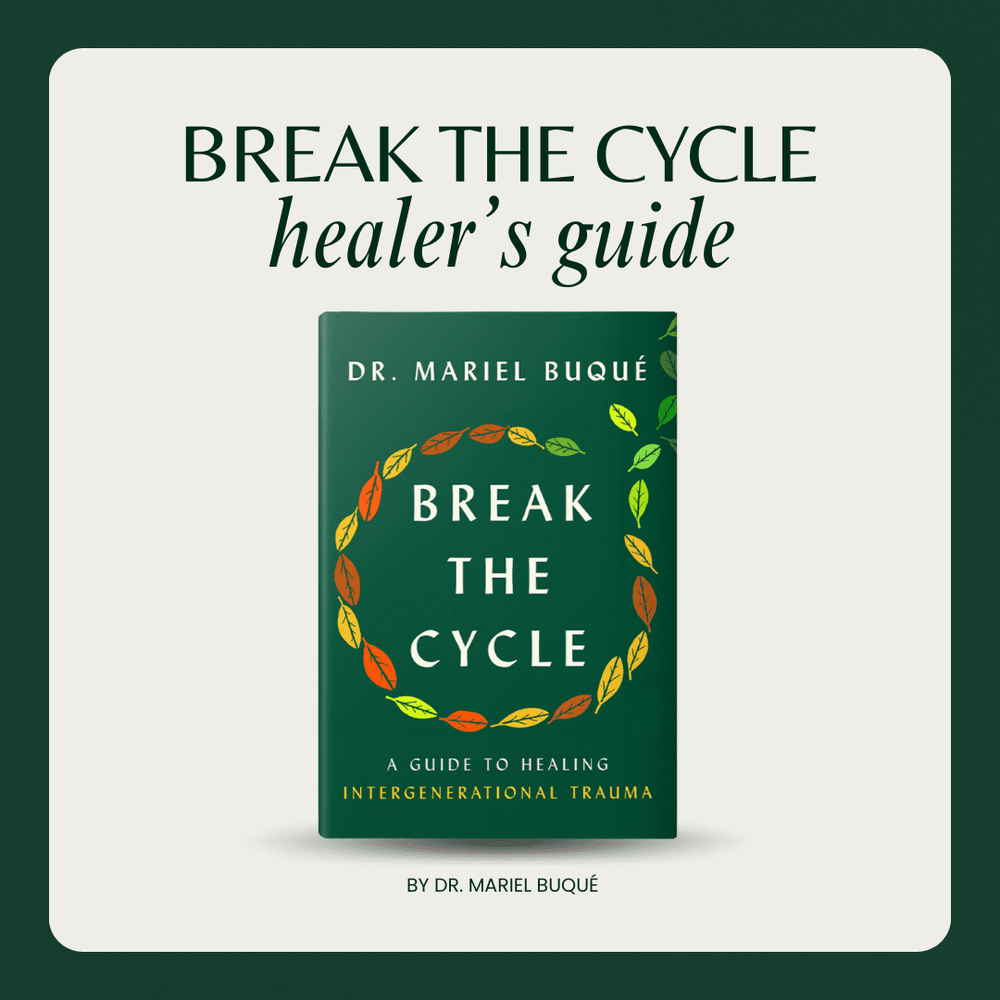 Break the Cycle — Dr. Mariel Buqué