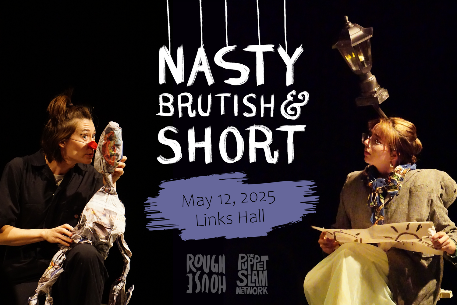 NASTY, BRUTISH & SHORT: A Puppet Cabaret — Links Hall