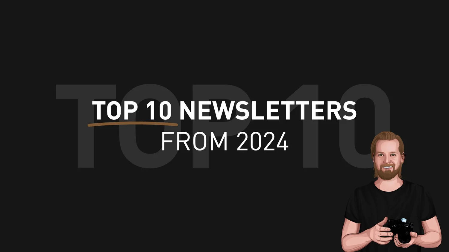 Top 10 newsletters from 2024 — DAVID LINDGREN