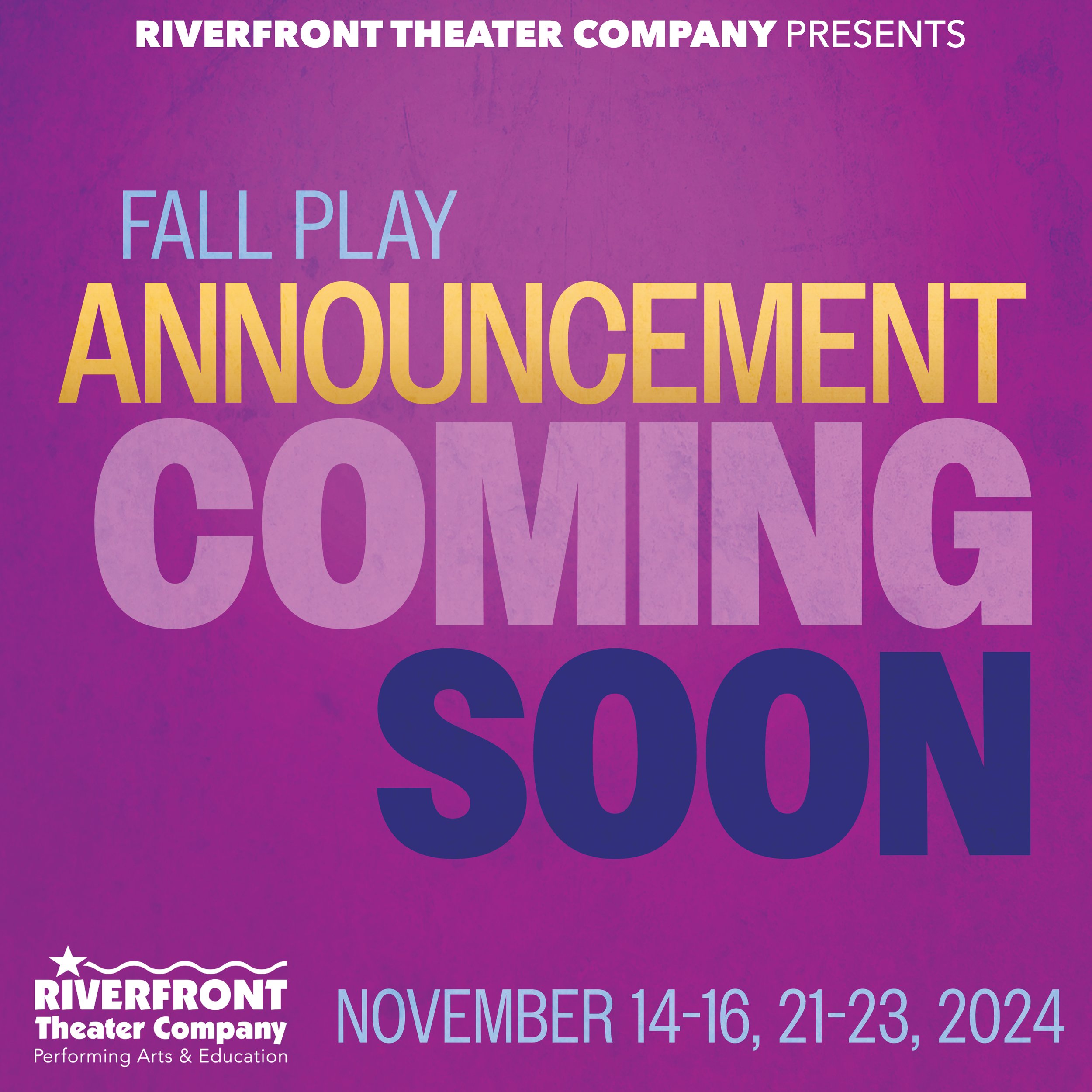 Our Shows — Riverfront Theater Company