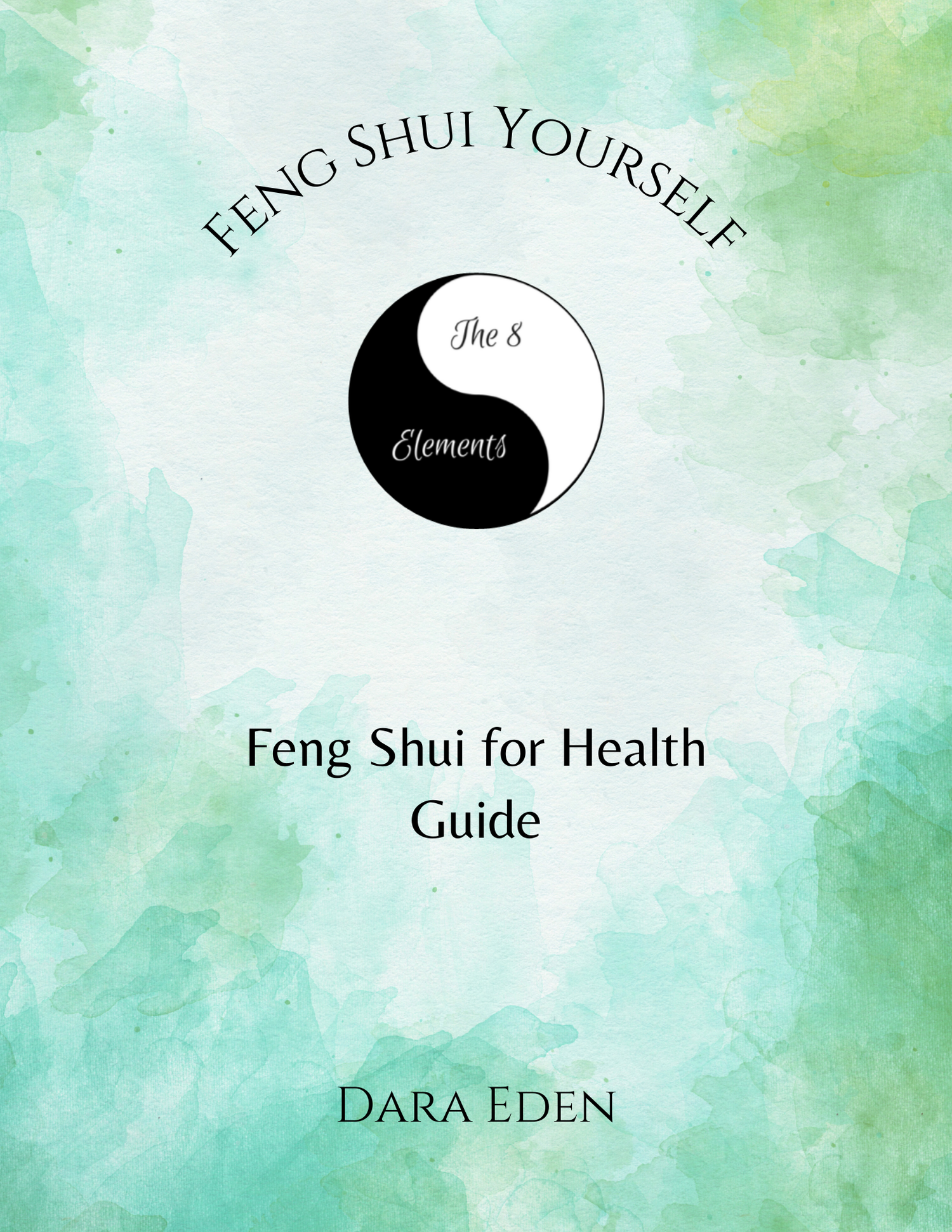 Feng Shui for Health Guide — Feng Shui Yourself!