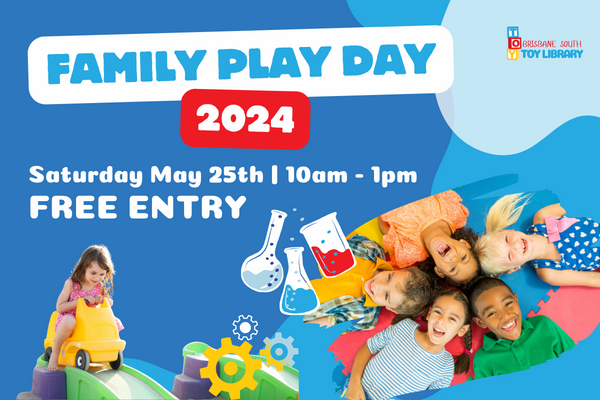 Brisbane Family Events — Brisbane South Toy Library