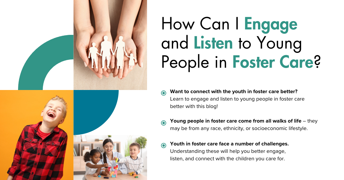 How Can I Engage and Listen To Young People in Foster Care? — Three ...