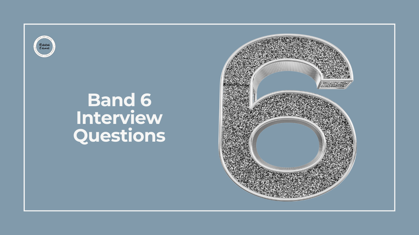 Physiotherapy Band 6 Interview Questions — Rebekah Edwards