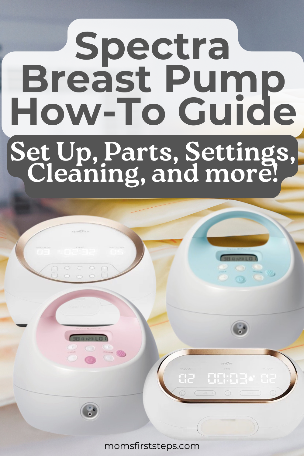 How to Use A Spectra Breast Pump — Mom's First Steps