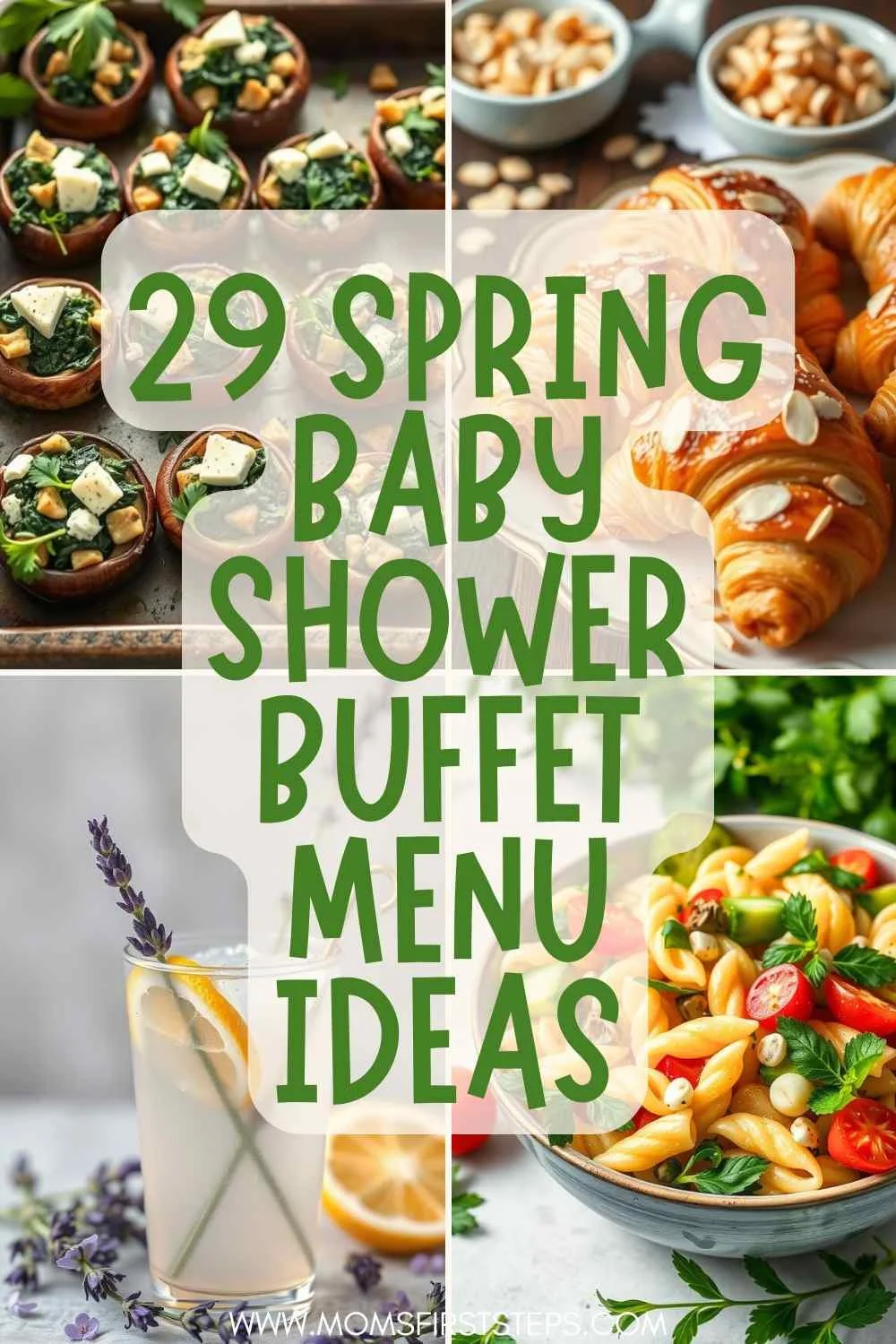Baby Shower Lunch Buffet Menu Ideas For Spring — Mom's First Steps