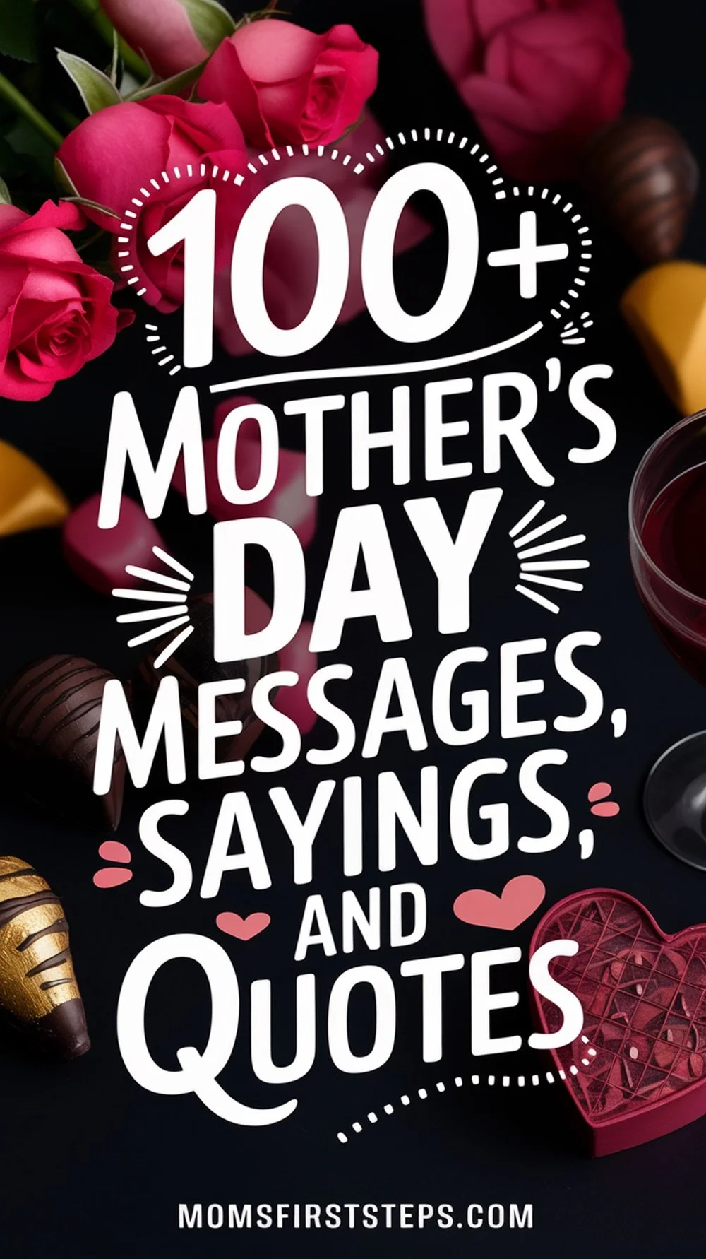 100 Mother’s Day Quotes, Messages, and Sayings — Mom's First Steps