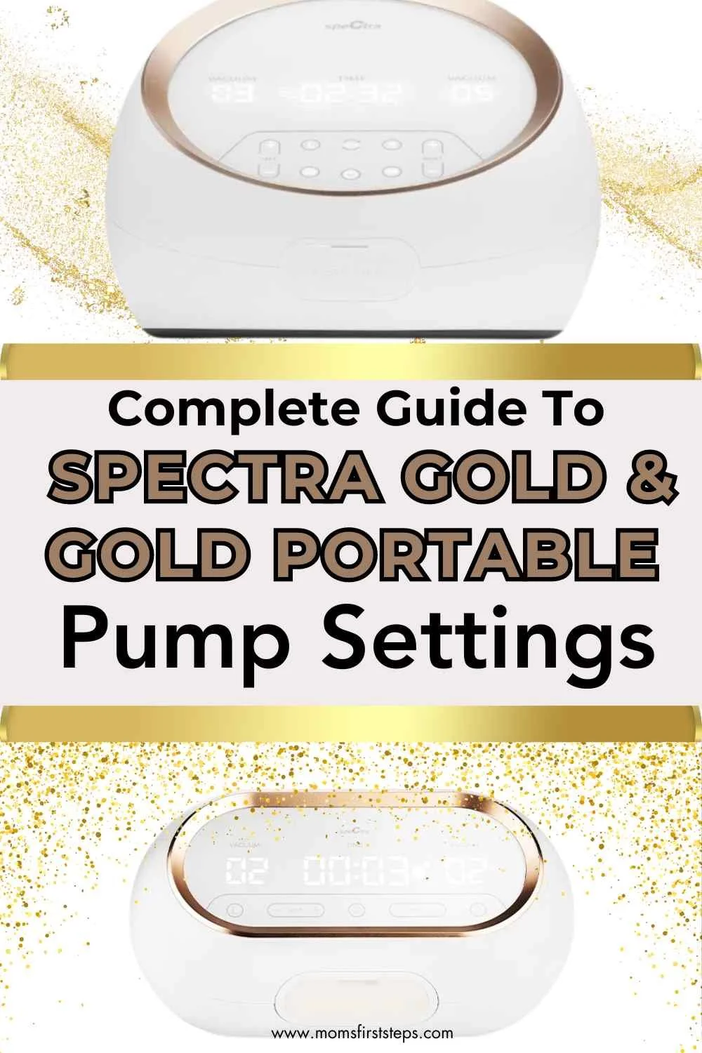 Spectra Gold Pump Settings — Mom's First Steps