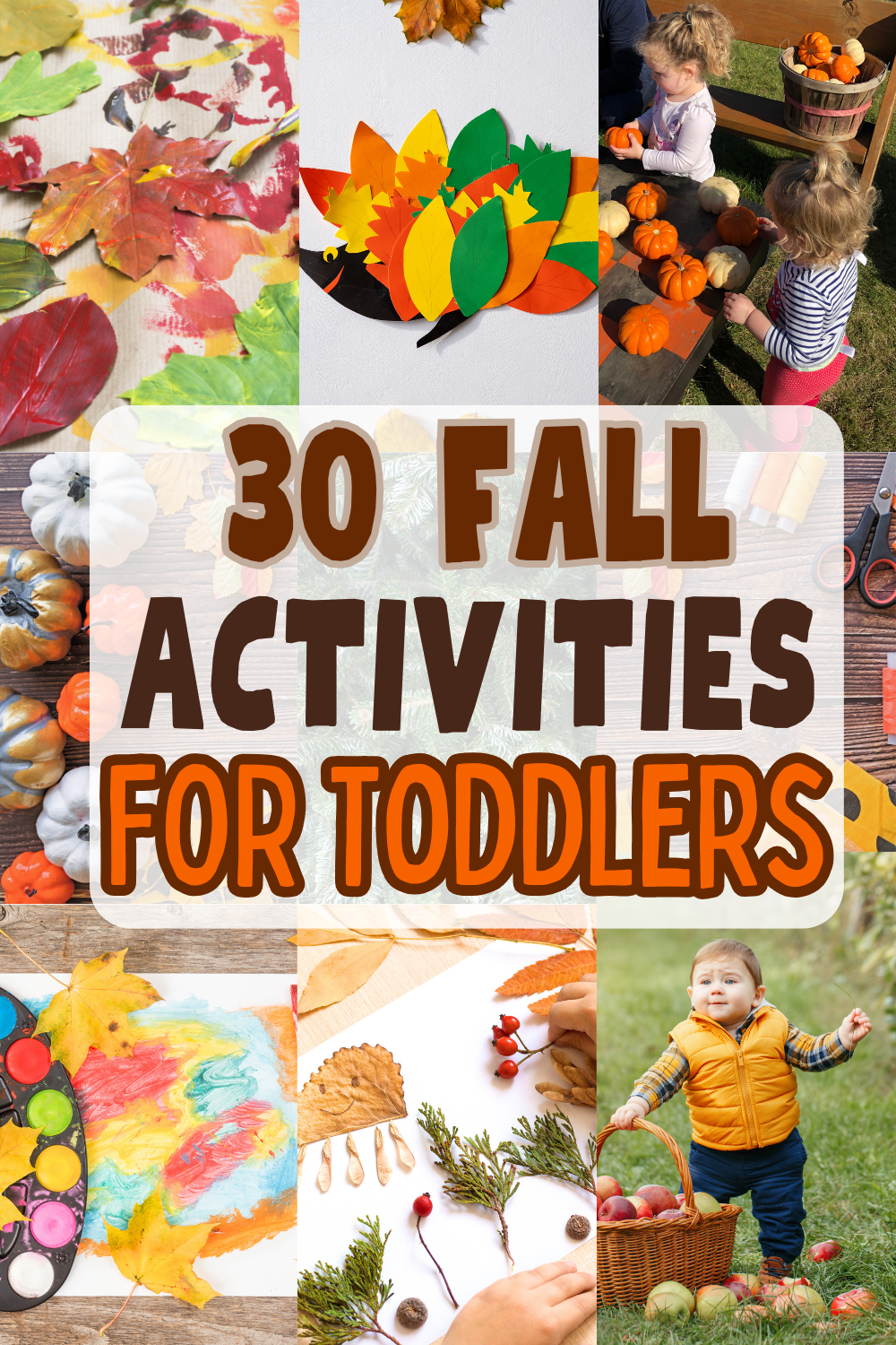 Fall Activities For Toddlers — Mom's First Steps