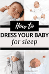 Expert Tips For Dressing Baby For Sleep — Mom's First Steps