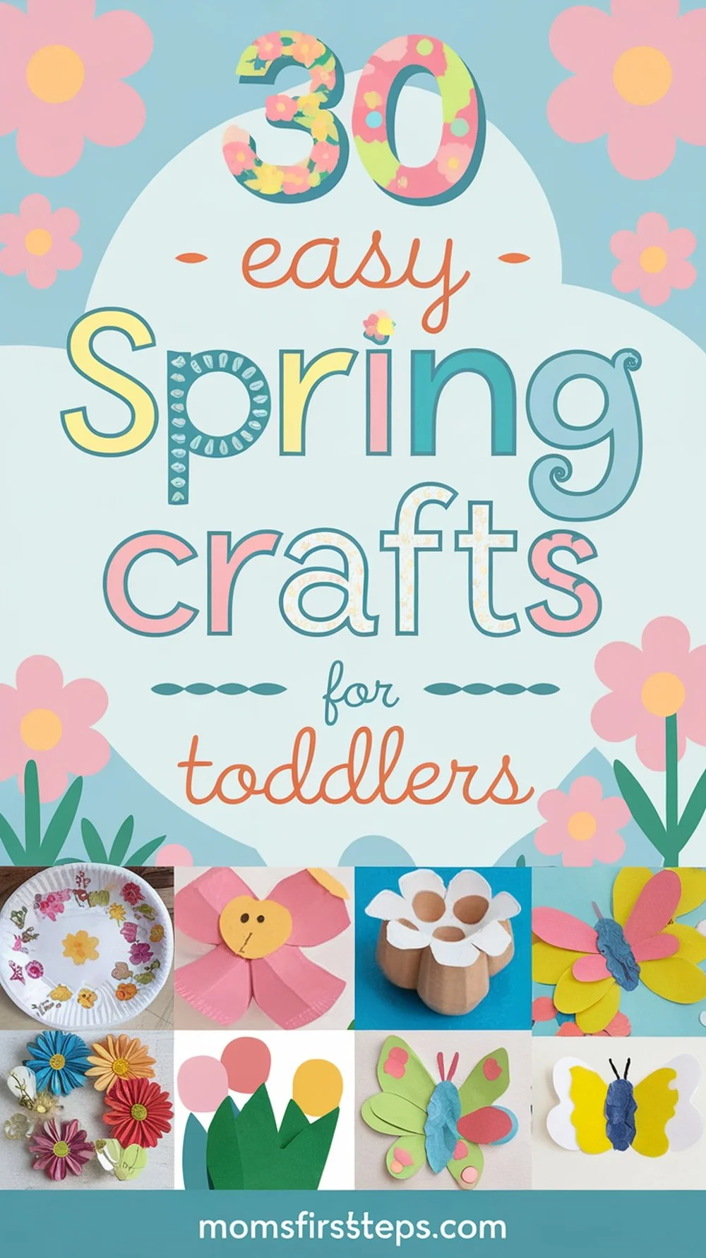 30 Easy Spring Crafts for Toddlers: Perfect Activities for Ages 1-4 ...