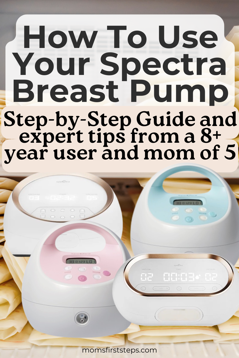 How to Use A Spectra Breast Pump — Mom's First Steps
