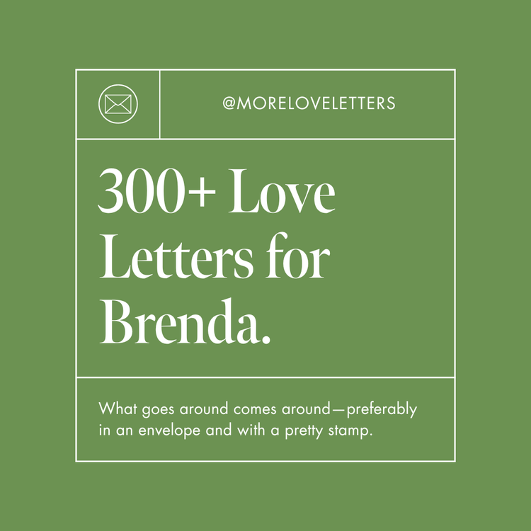 300+ Love Letters for Brenda — The World Needs More Love Letters