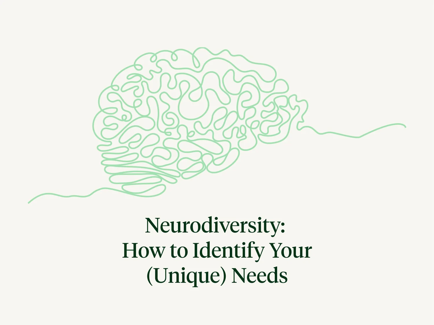 Neurodiversity: How to Identify Your (Unique) Needs — AdaMarie