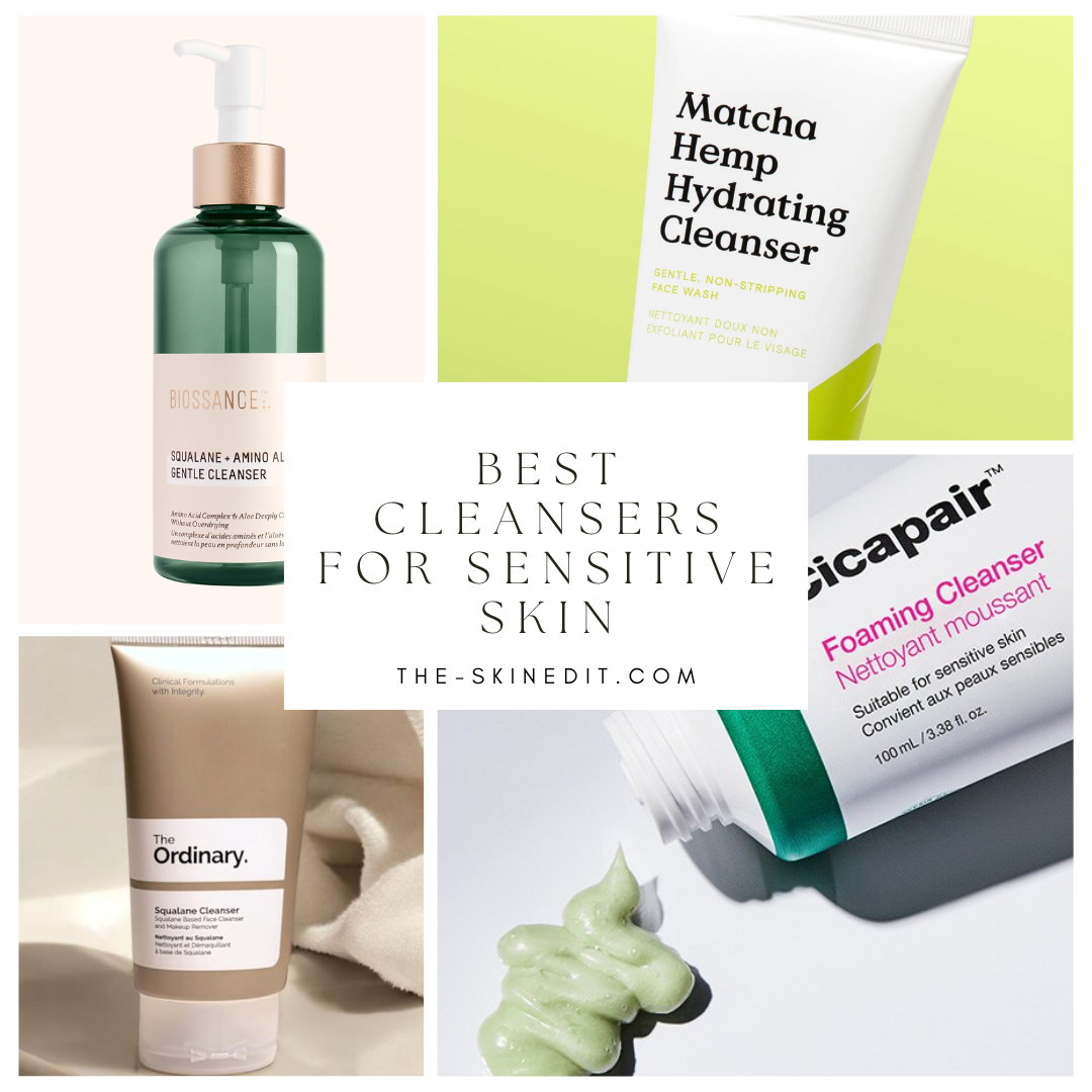 The Best Cleansers for Sensitive Skin (That Actually Work) — The Skin Edit