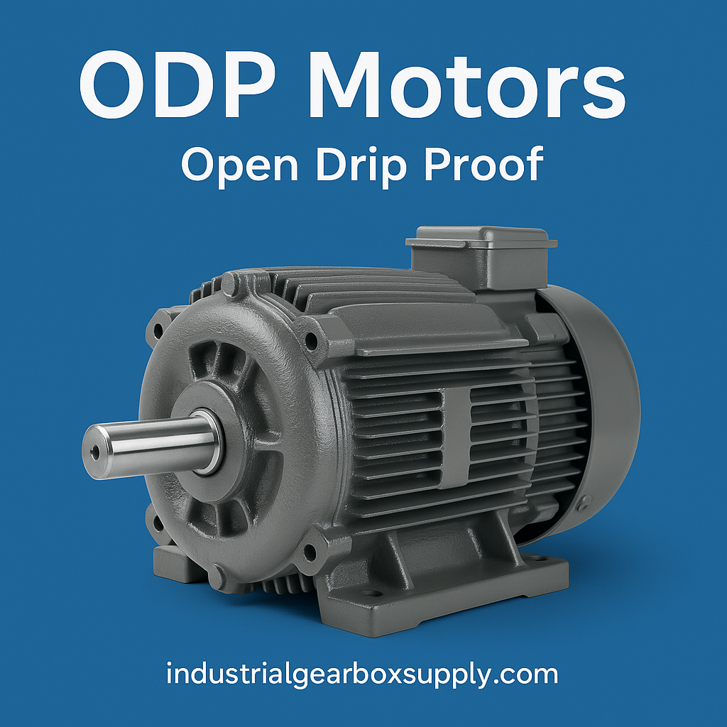 ODP Motors: Benefits, Features, and Best Uses — Industrial Gearbox Supply