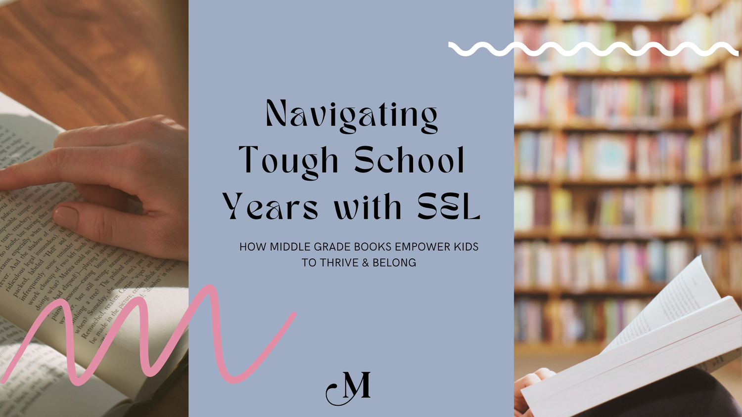SEL Topics for Middle School: Empower Kids with Middle Grade Books ...