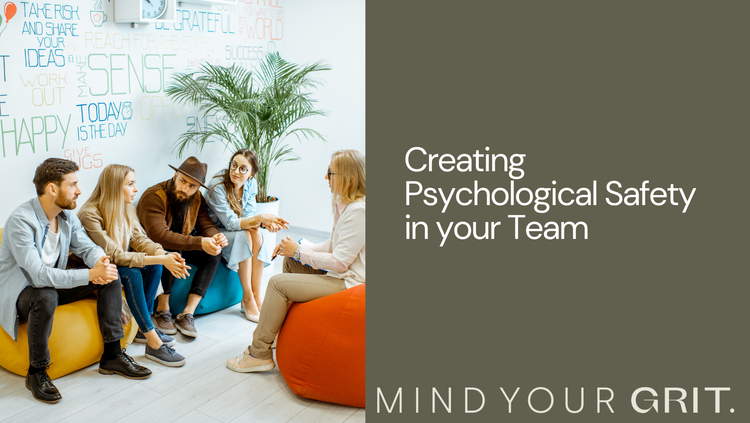 Creating Psychological Safety for Your Team – A Leadership Guide — Mind ...